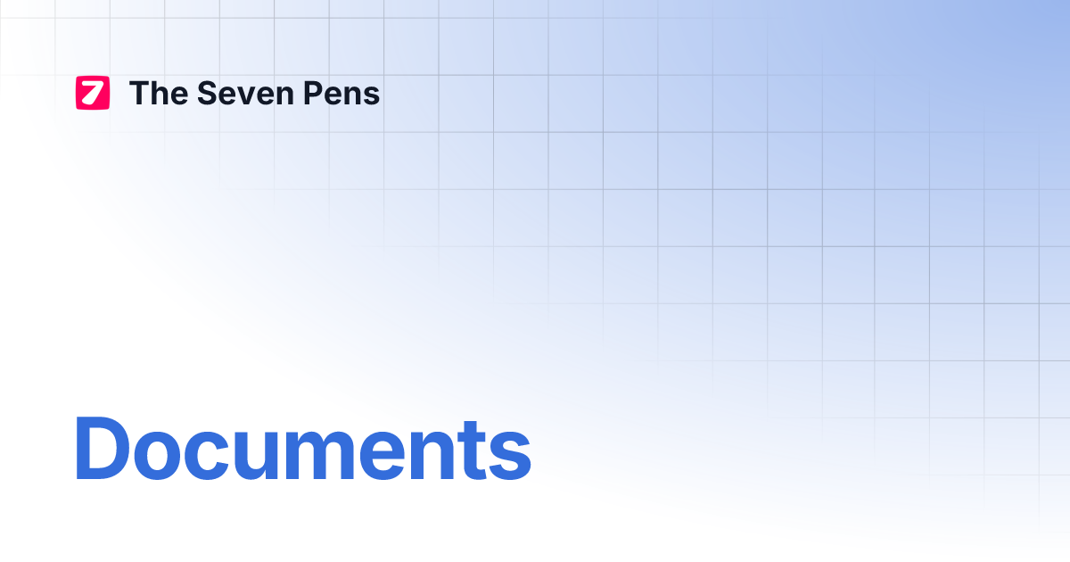 Documents | The Seven Pens